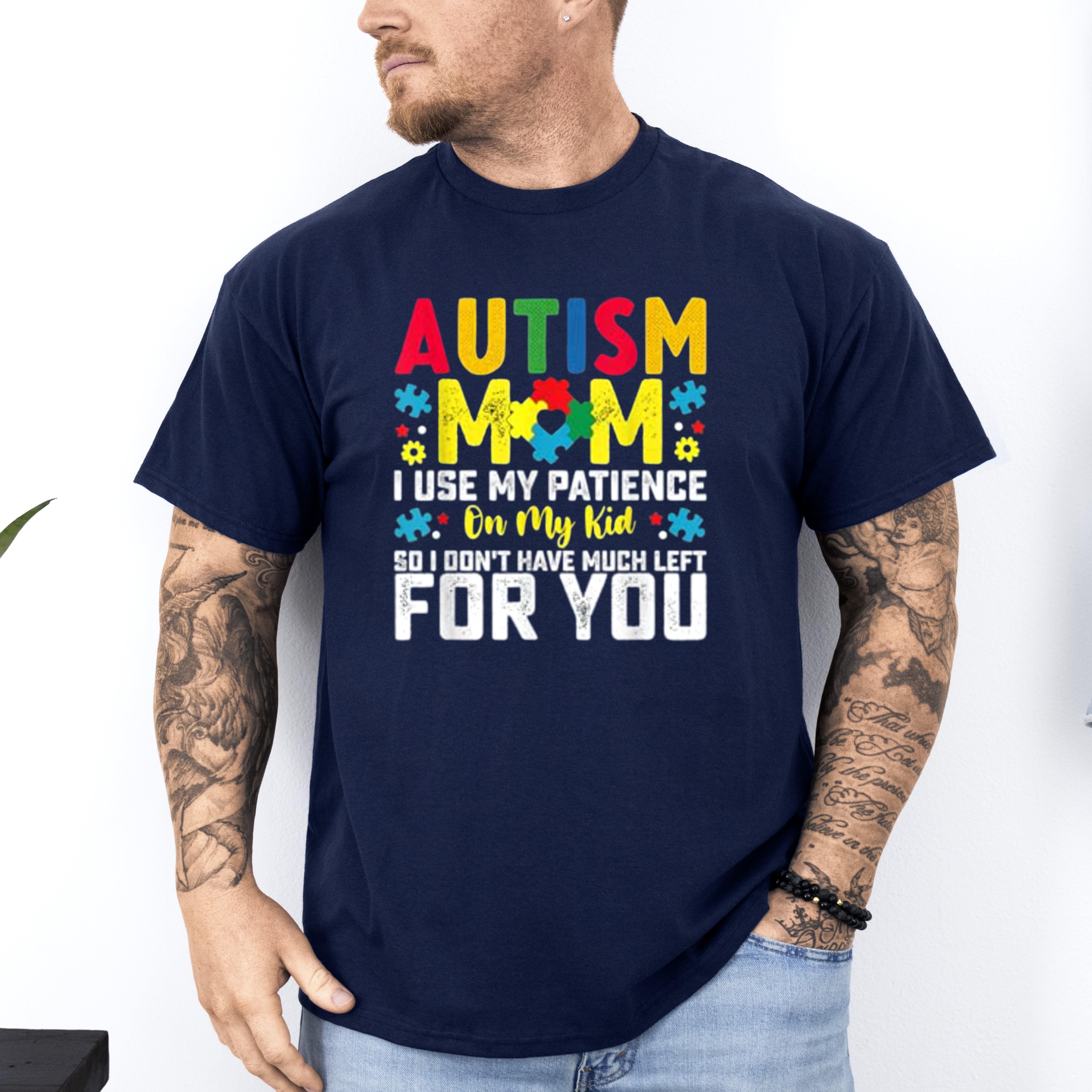 Autism Mom Patience Kid T-Shirt, Sweatshirt, Hoodie, for men & women ...