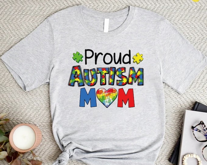 Autism Mom Shirt, Proud Autism Mom Shirt, Autism Awareness Shirt ...