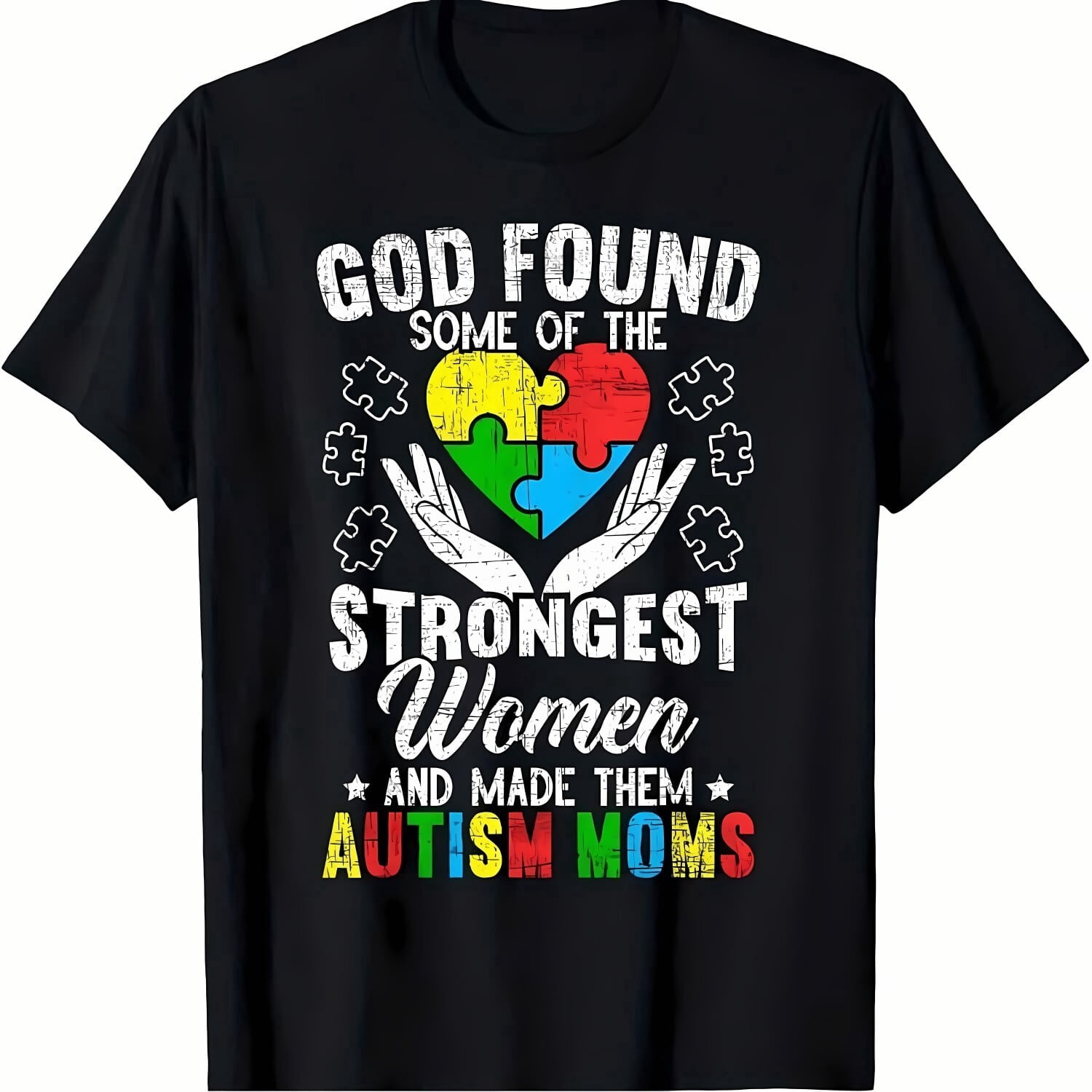 Autism Mom Strong Women T-Shirt Puzzle Heart Design For Mothers ...