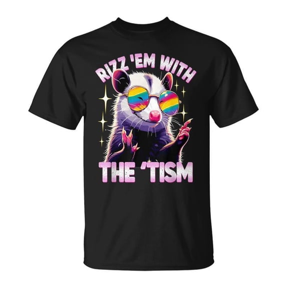 Autism Opossum Rizz Em With The Tism Meme Autistic TShirt - Walmart.com