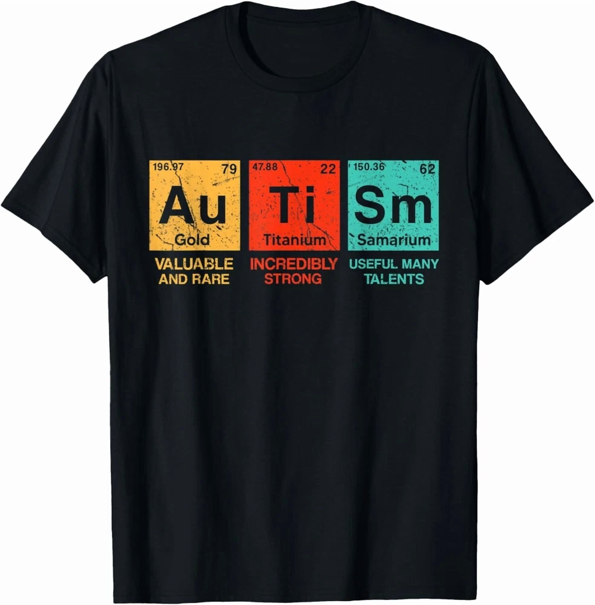 Autism Periodic Table Au Ti Sm Gold Titanium Samarium Symbol Unisex T ...