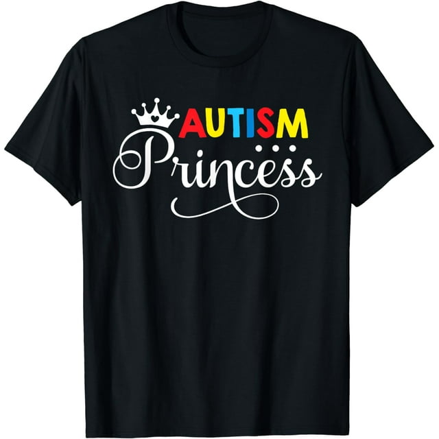 Autism Princess Daughter Family Autistic Kids Awareness Girl T-Shirt ...