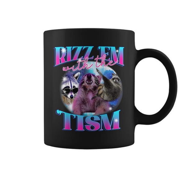 Autism Rizz Em With The Tism Meme Autistic Opossum Coffee Mugs ...