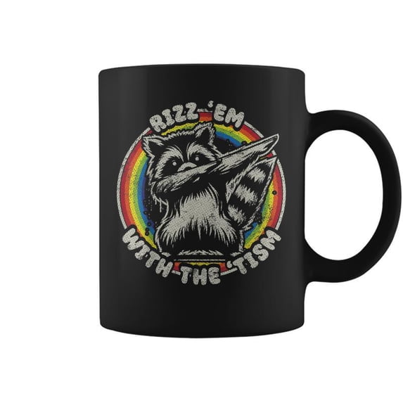 Autism Rizz Em With The Tism Meme Autistic Raccoon Coffee Mugs ...