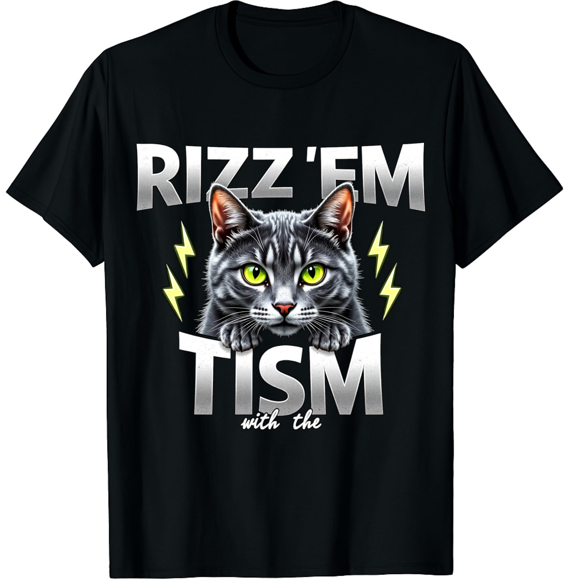 Autism Rizz Em with The Tism Meme Autistic Silly Cat Funny Graphic Crew ...