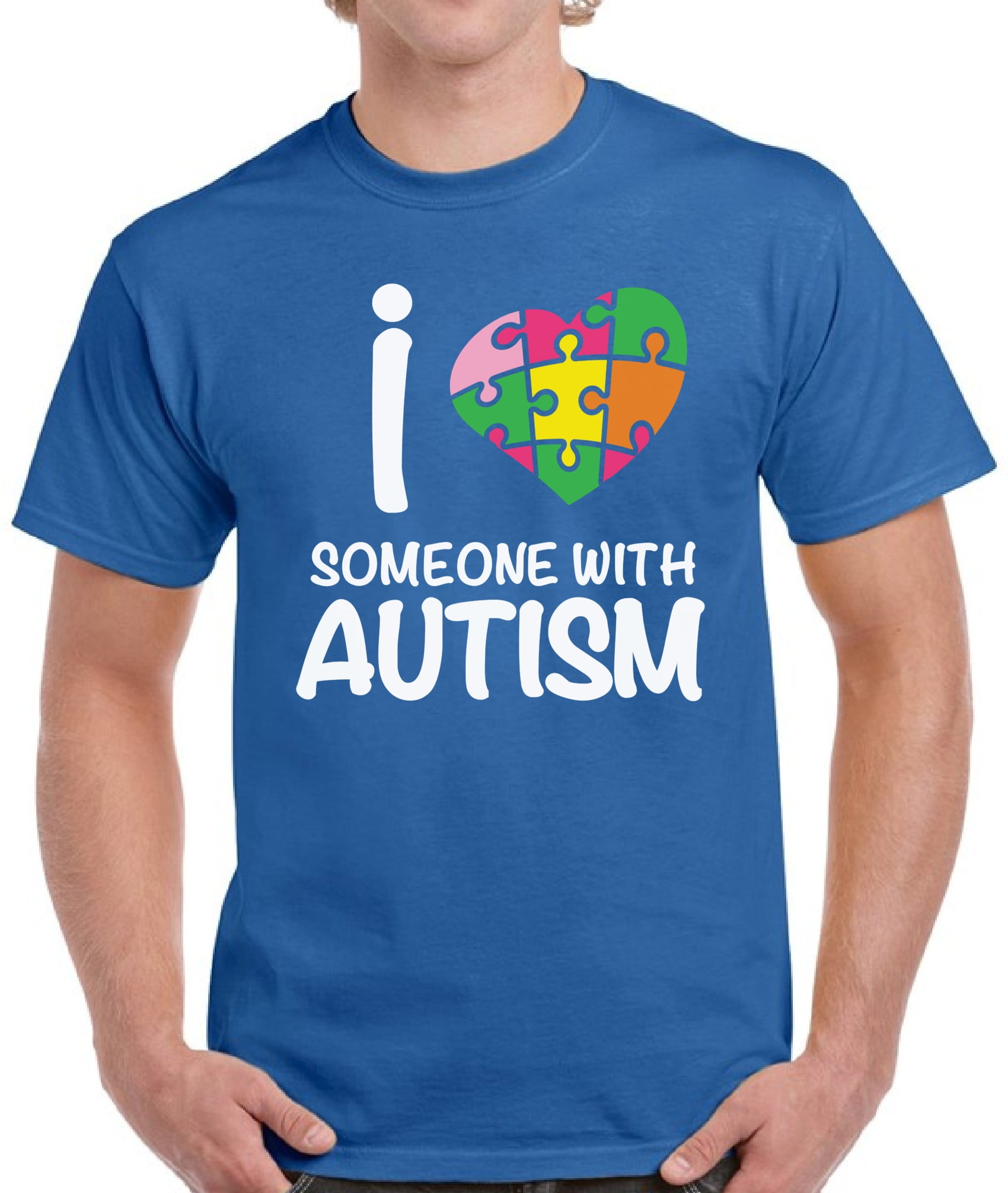 Autism Shirts for Men - S M L XL 2XL 3XL 4XL 5XL - I Love Someone With ...