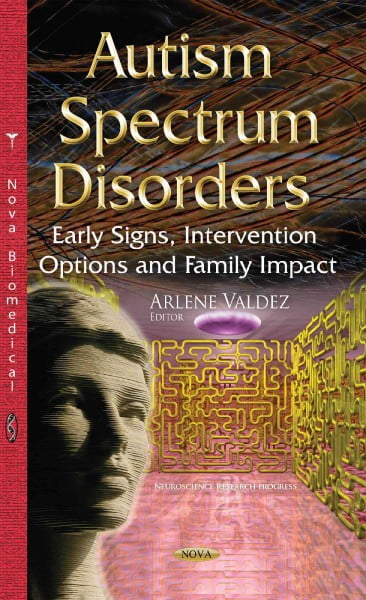 Autism Spectrum Disorders : Early Signs, Intervention Options and ...
