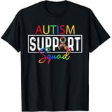 Autism Squad Awareness Autism Support Team Group Family T-Shirt Gift ...