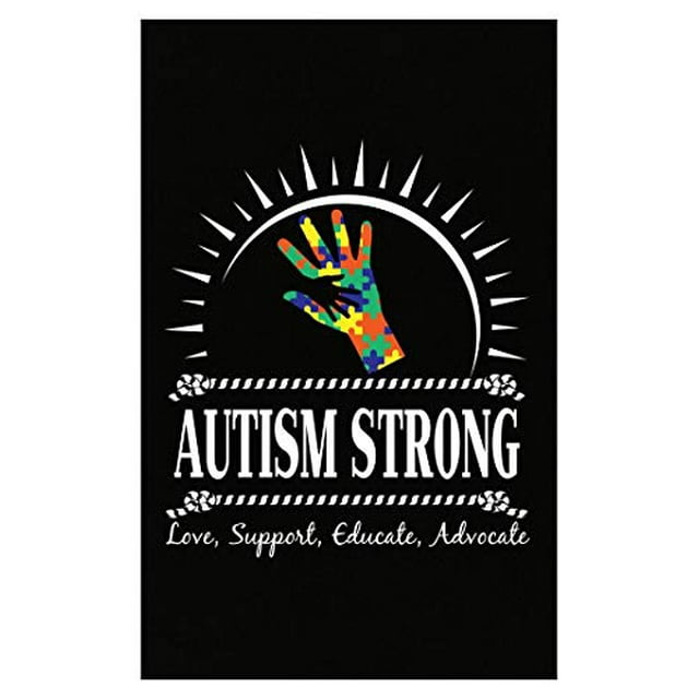 Autism - Strong Love Support Educate Advocate - Awareness - Poster ...