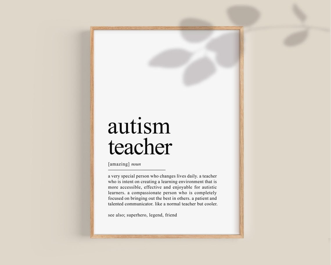 Autism Teacher, Autism Teacher Definition Poster, Behaviorist Autism ...