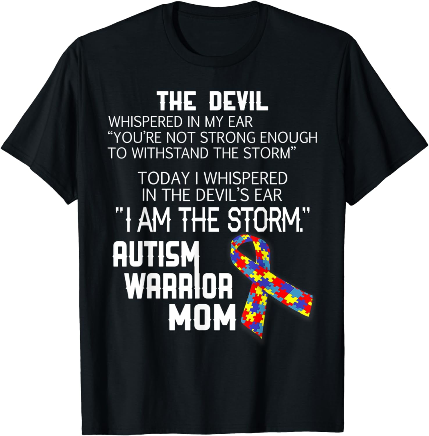 Autism Warrior Mom I Am The Storm Shirt T-Shirt - Walmart.com