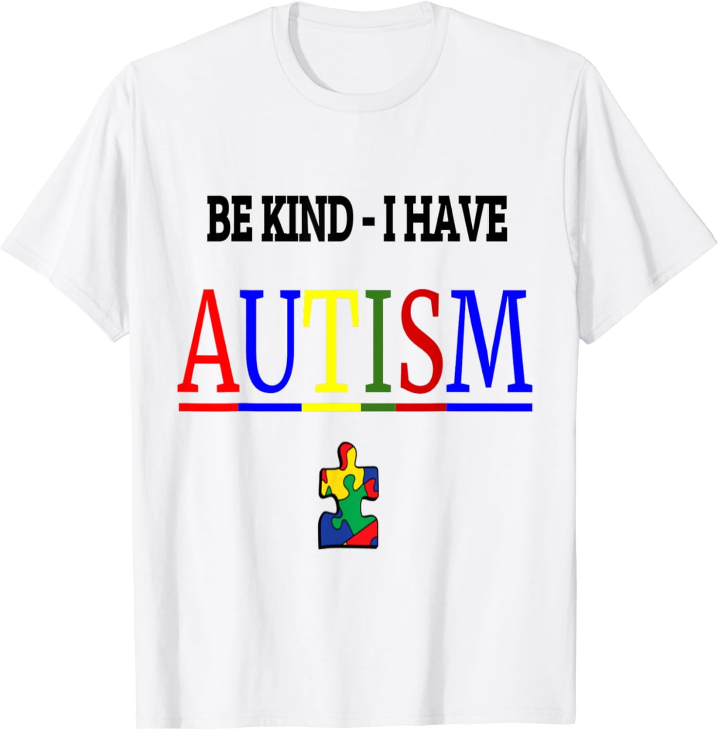Autism World Be Kind I have Autism T-Shirt - Walmart.com