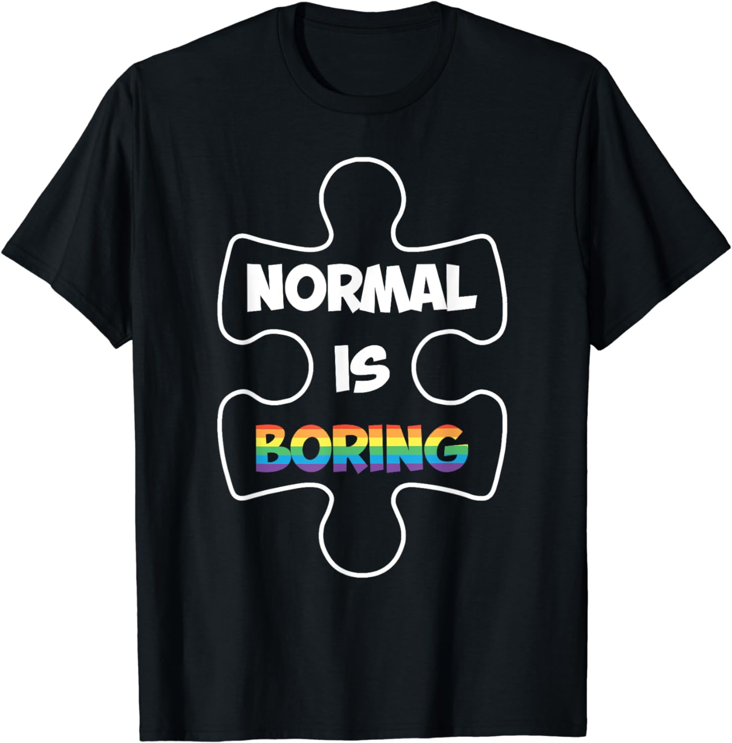 Autism awareness normal is boring autism month T-Shirt - Walmart.com