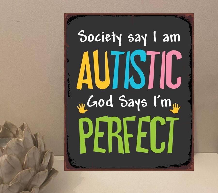 Autistic Perfect Quote metal aluminium Plaque Sign Gift House Novelty ...