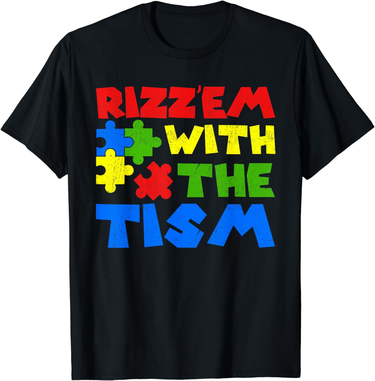 Autistic Rizz, Rizz'em with The Tism Meme Autism Awareness T-Shirt ...