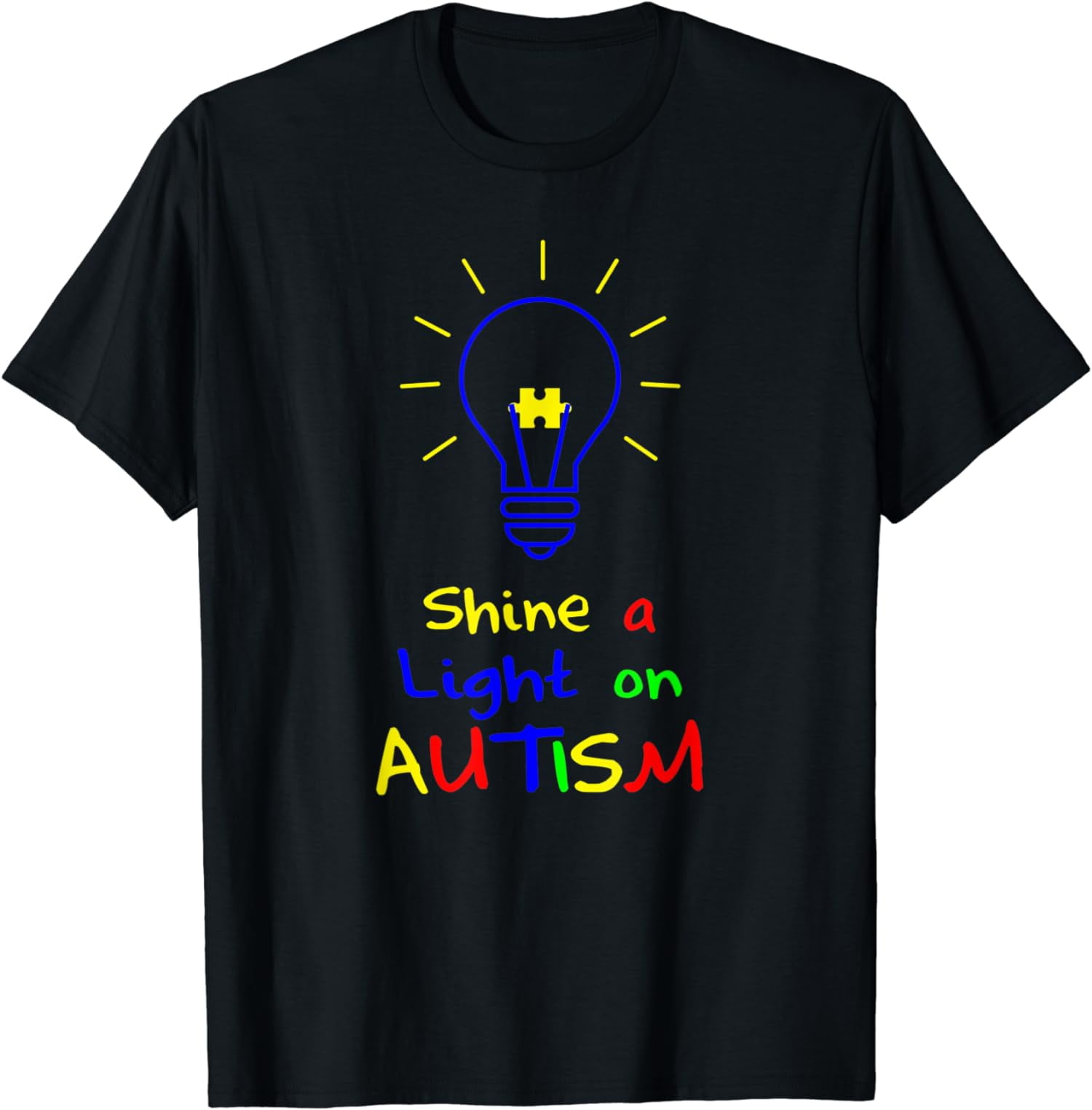 Autistic person with special needs shine a light on autism T-Shirt ...
