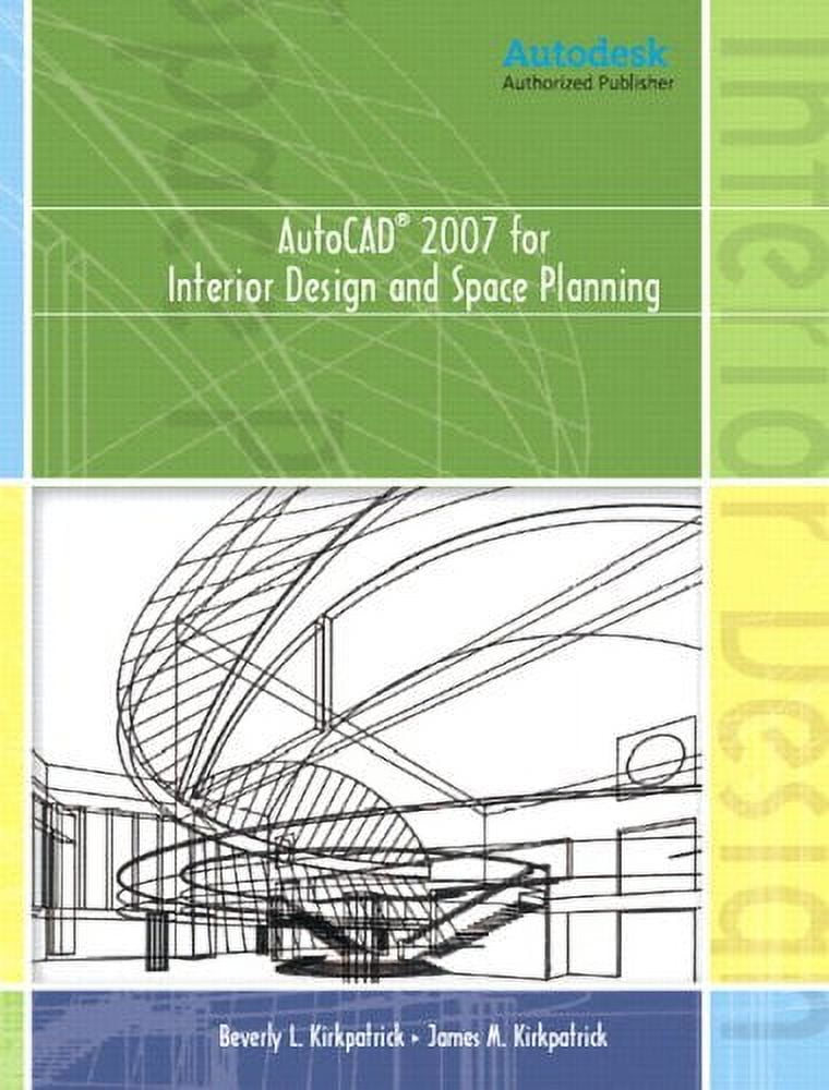 Pre-Owned AutoCAD 2007 for Interior Design and Space Planning ...