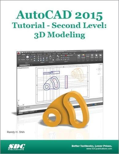 Pre-Owned AutoCAD 2015 Tutorial - Second Level: 3D Modeling: 3D Modelling Paperback - Walmart.com