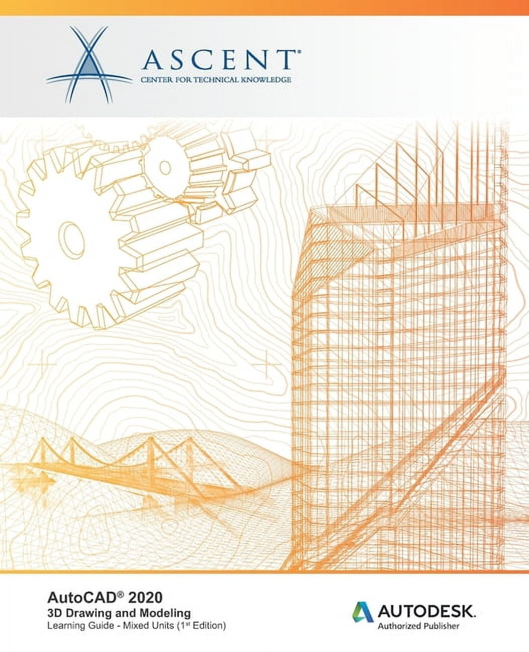 AutoCAD 2020: 3D Drawing and Modeling (Mixed Units): Autodesk ...