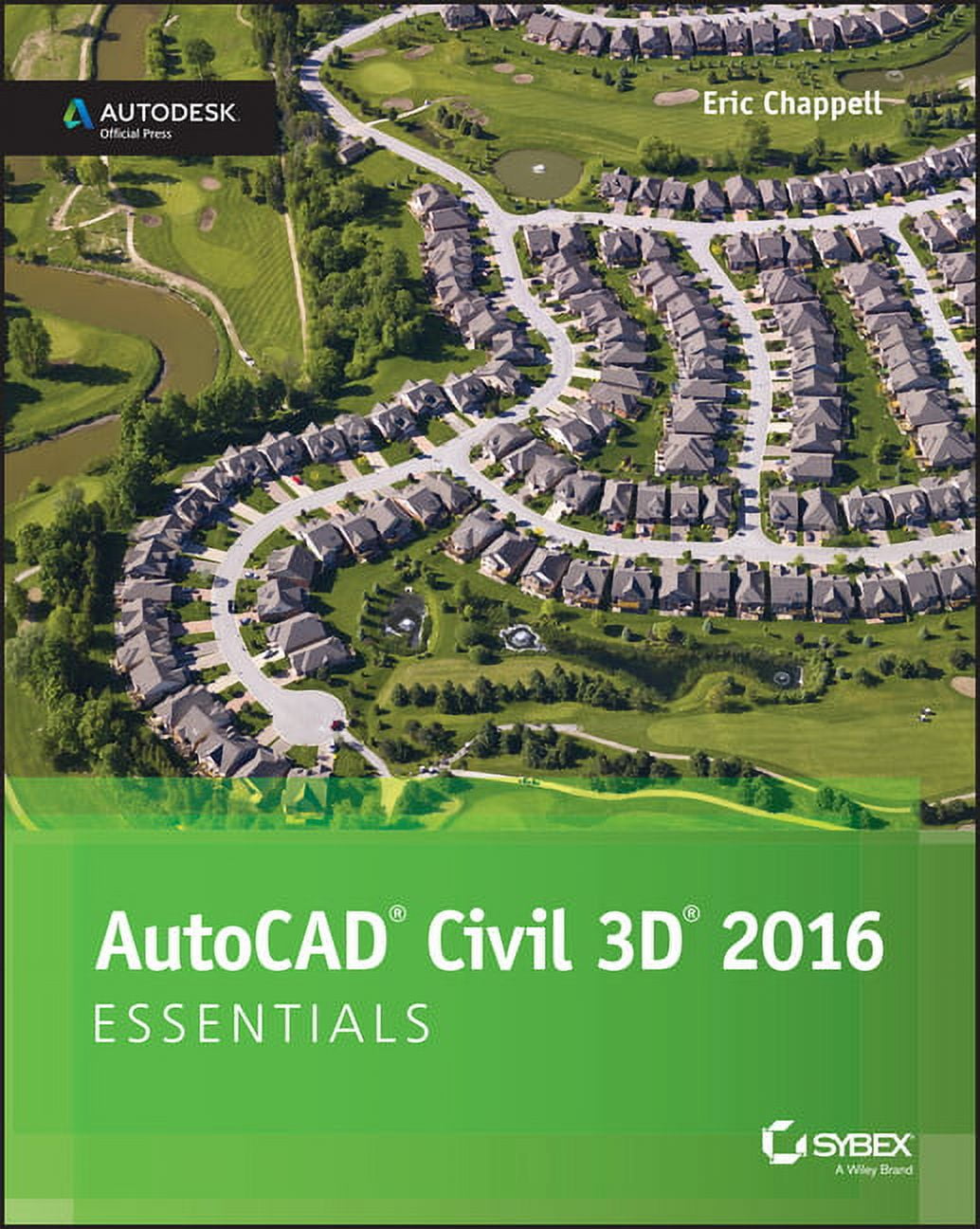 AutoCAD Civil 3D 2016 Essentials: Autodesk Official Press (Paperback ...