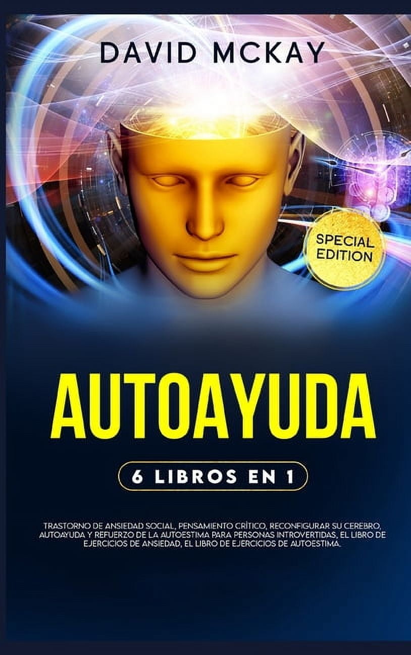 Autoayuda: 6 LIBROS EN 1: TRASTORNO DE ANSIEDAD SOCIAL, PENSAMIENTO ...