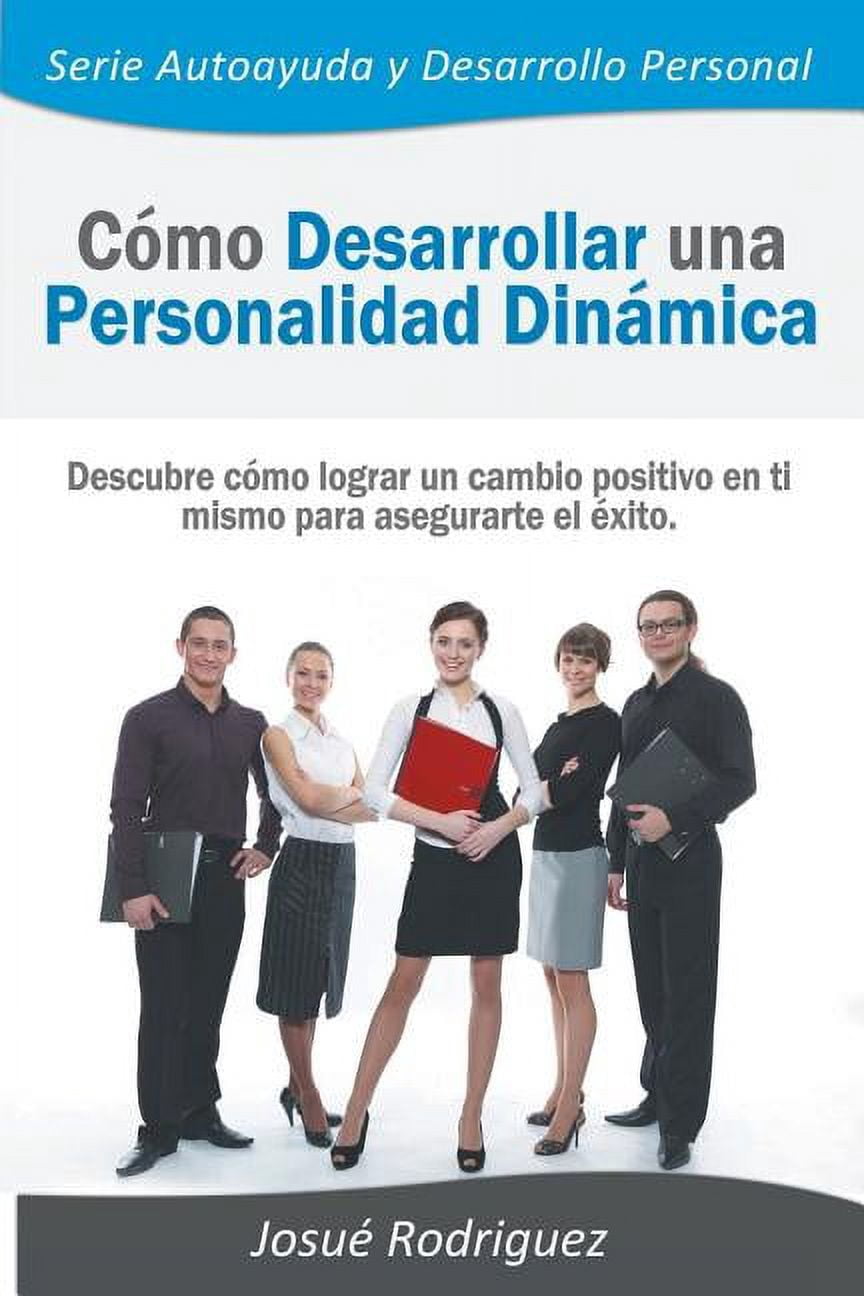 Autoayuda y Desarrollo Personal Cómo Desarrollar una Personalidad ...