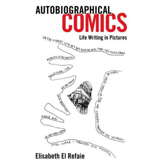 Autobiographical Comics: Life Writing in Pictures (Hardcover) - Walmart.com