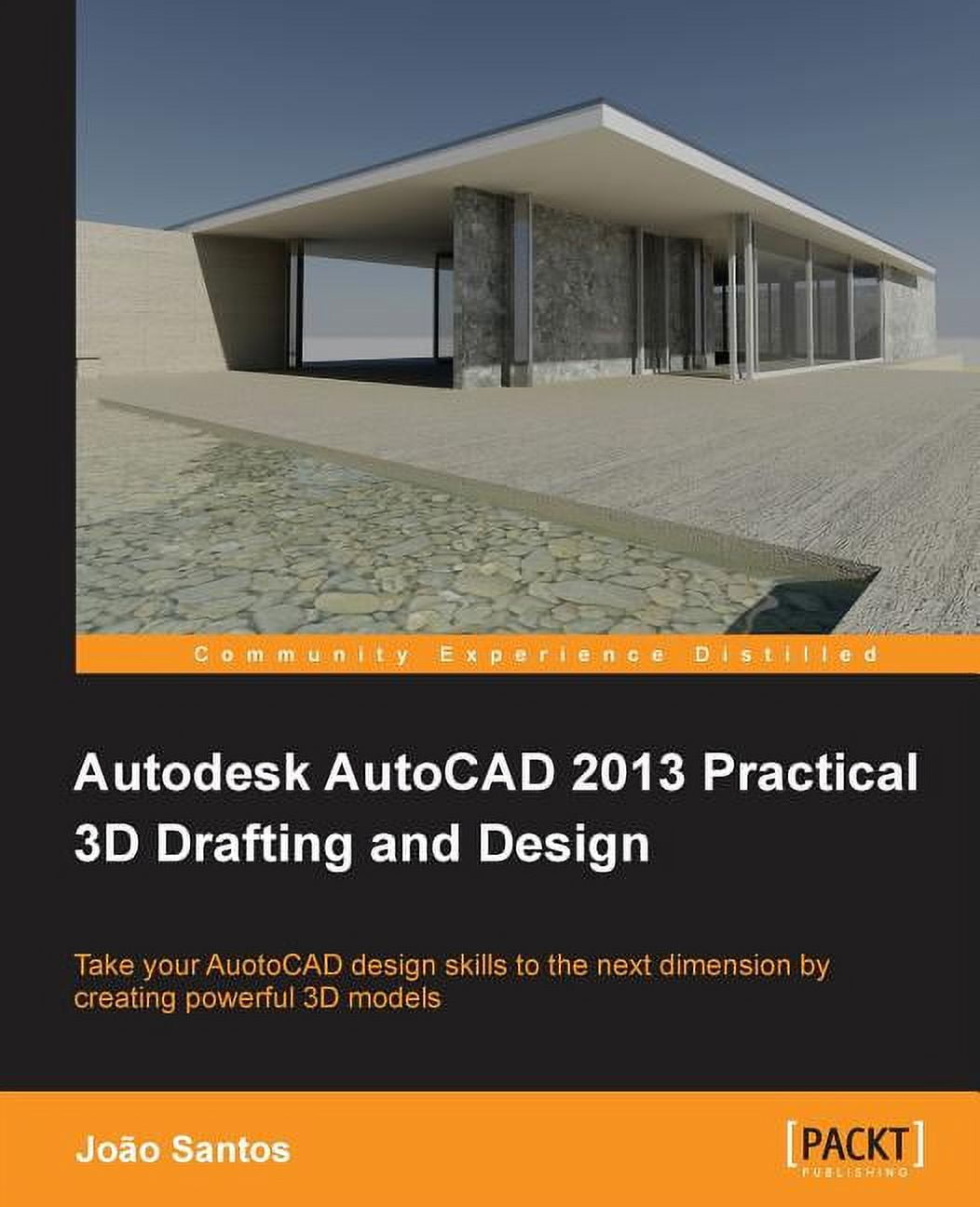 Autodesk AutoCAD 2013 Practical 3D Drafting and Design (Paperback ...