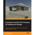 Autodesk AutoCAD 2013 Practical 3D Drafting and Design (Paperback ...