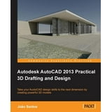 Autodesk AutoCAD 2013 Practical 3D Drafting and Design (Paperback ...