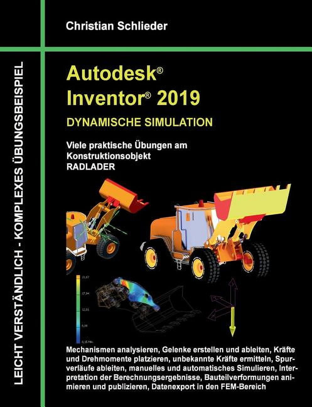 Autodesk Inventor 2019 - Dynamische Simulation : Viele praktische ...