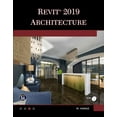 Autodesk Revit 2019 Architecture, (Paperback) - Walmart.com