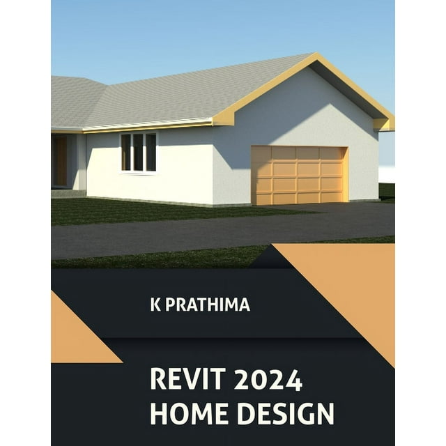 Autodesk Revit 2024 Home Design (COLORED): Design a Home with Autodesk ...