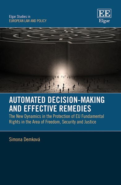 Automated Decision-making and Effective Remedies : The New Dynamics in ...