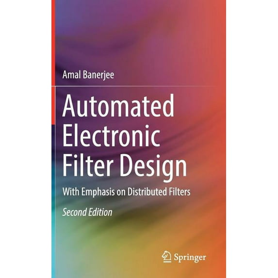 Automated Electronic Filter Design: With Emphasis on Distributed ...