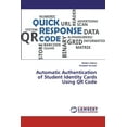 Automatic Authentication of Student Identity Cards Using QR Code ...