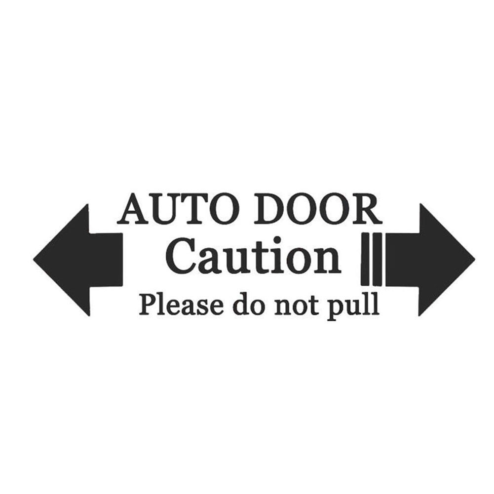 Automatic Door Hint Caution Please Do Not Pull Decal Car Sticker ...