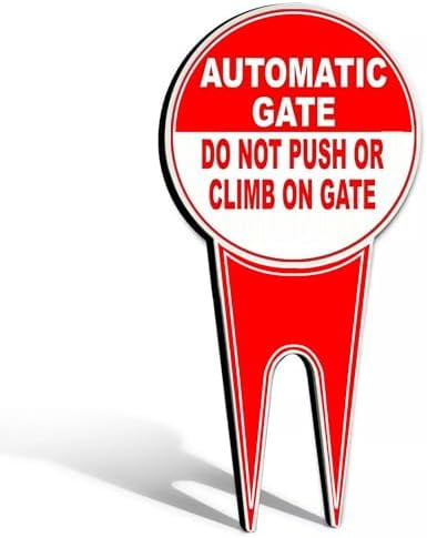 Automatic Gate Do Not Push Or Climb On Prevent Injuries and Damage to ...