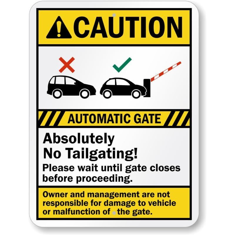 Automatic Gates Absolutely No Tailgating Caution Weatherproof Aluminum ...