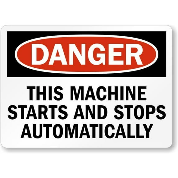 Automatic Machine Danger Weatherproof Metal Sign Size: 8 x 12 Inch ...