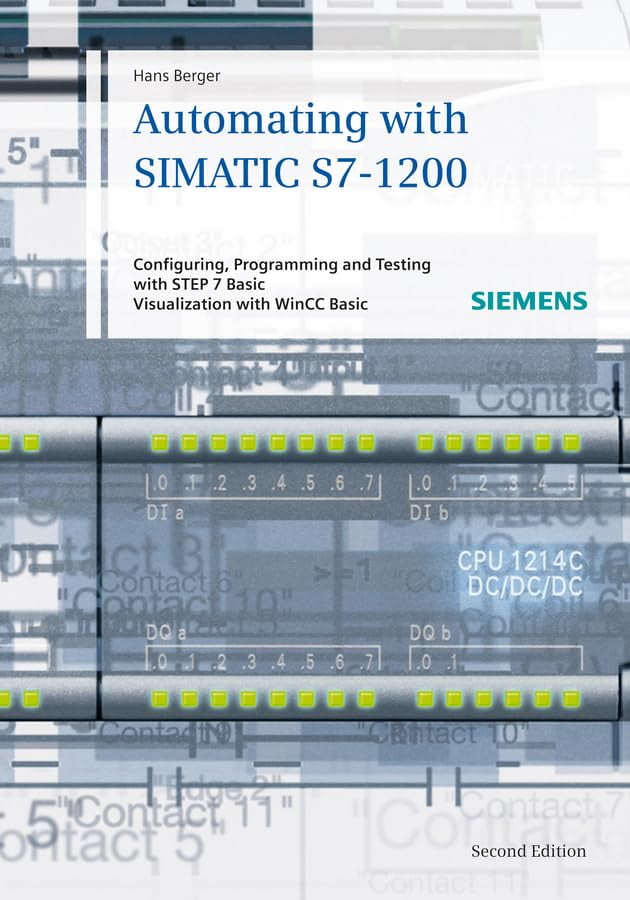 Pre-Owned Automating with SIMATIC S7–1200: Configuring, Programming and ...