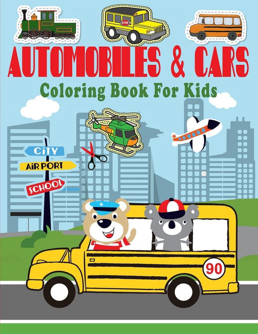 Automobiles & Cars Coloring Book For Kids: For Everyone, Toddler ...