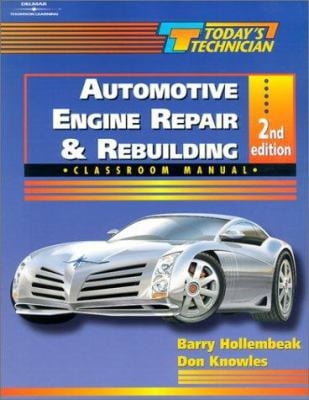 Pre-Owned Automotive Engine Repair and Rebuilding Classroom Manual and ...