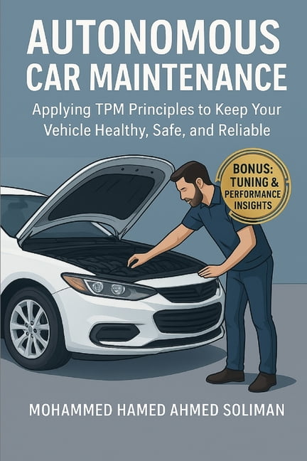 Future of Automotive Engineering Autonomous Car Maintenance: Applying ...