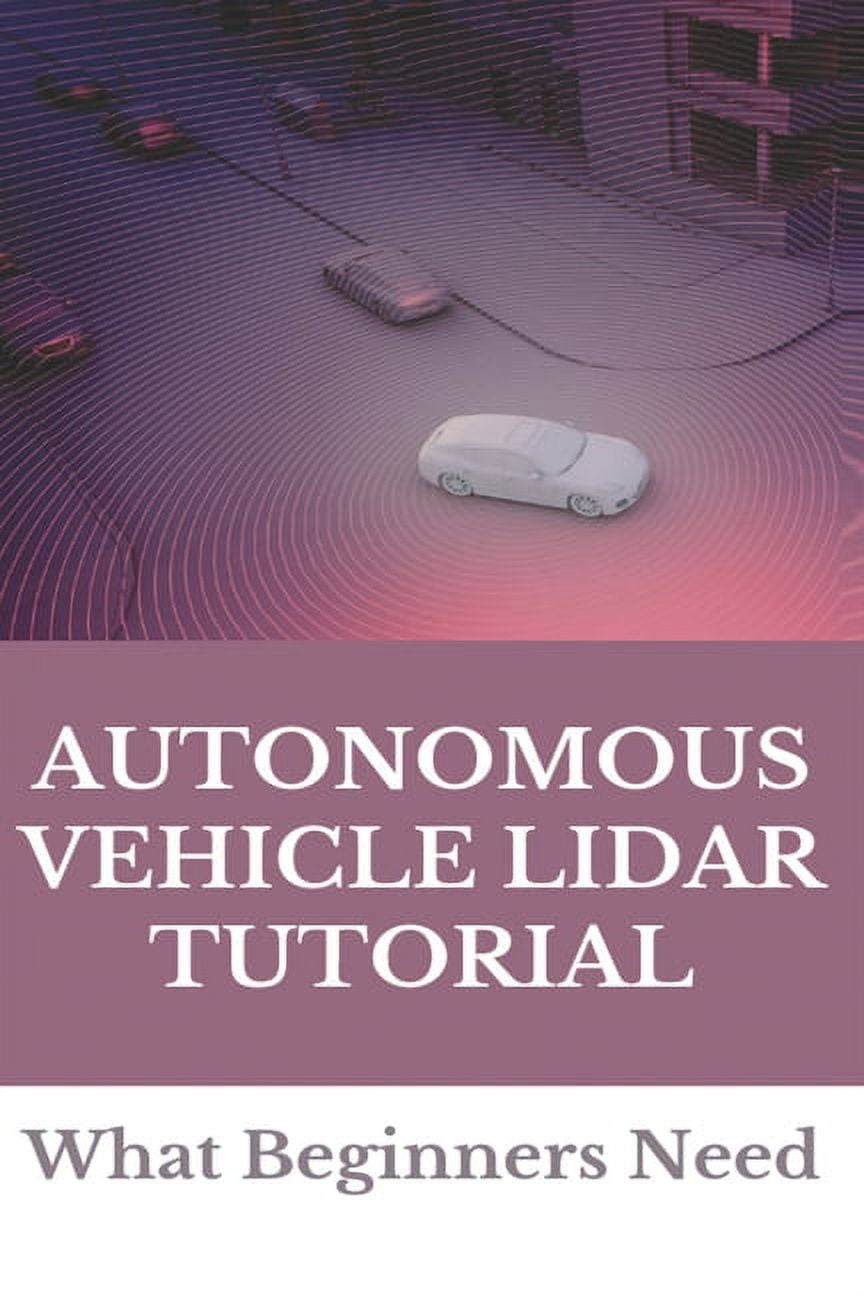 Autonomous Vehicle Lidar Tutorial: What Beginners Need: Pedestrian ...