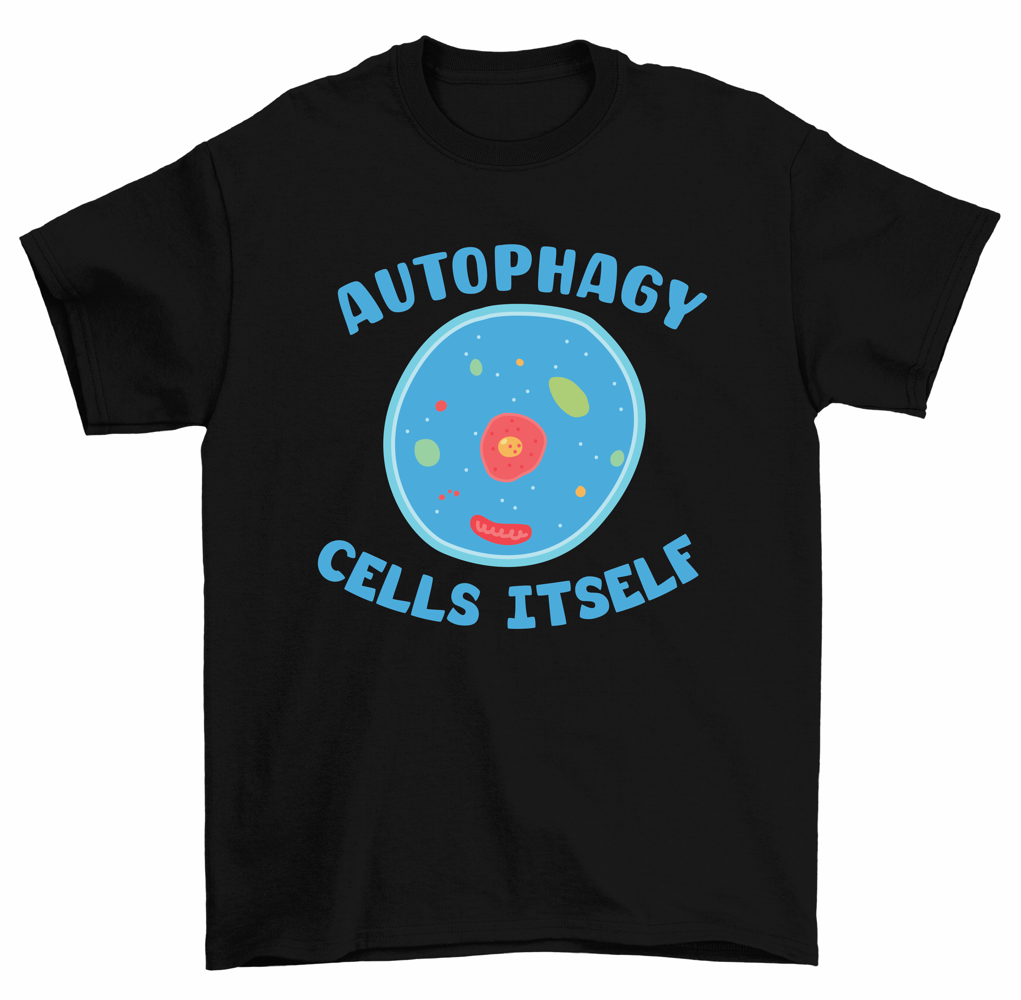 Autophagy Cells Itself T-Shirt Men Women Unisex - Walmart.com