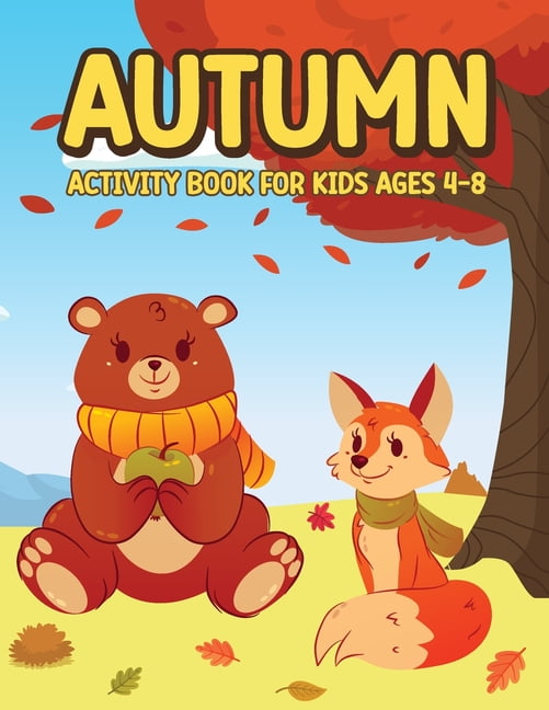 Autumn Activity Book for Kids 4-8: Word Search, Coloring, Sudoku, How ...