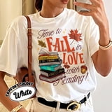 Autumn Books Shirt Time To Fall In Love With Reading TShirt Fall Shirts ...