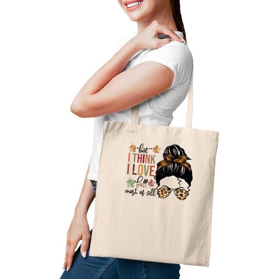 Autumn But I Think I Love Fall Most Of All Tote Bag - Walmart.com