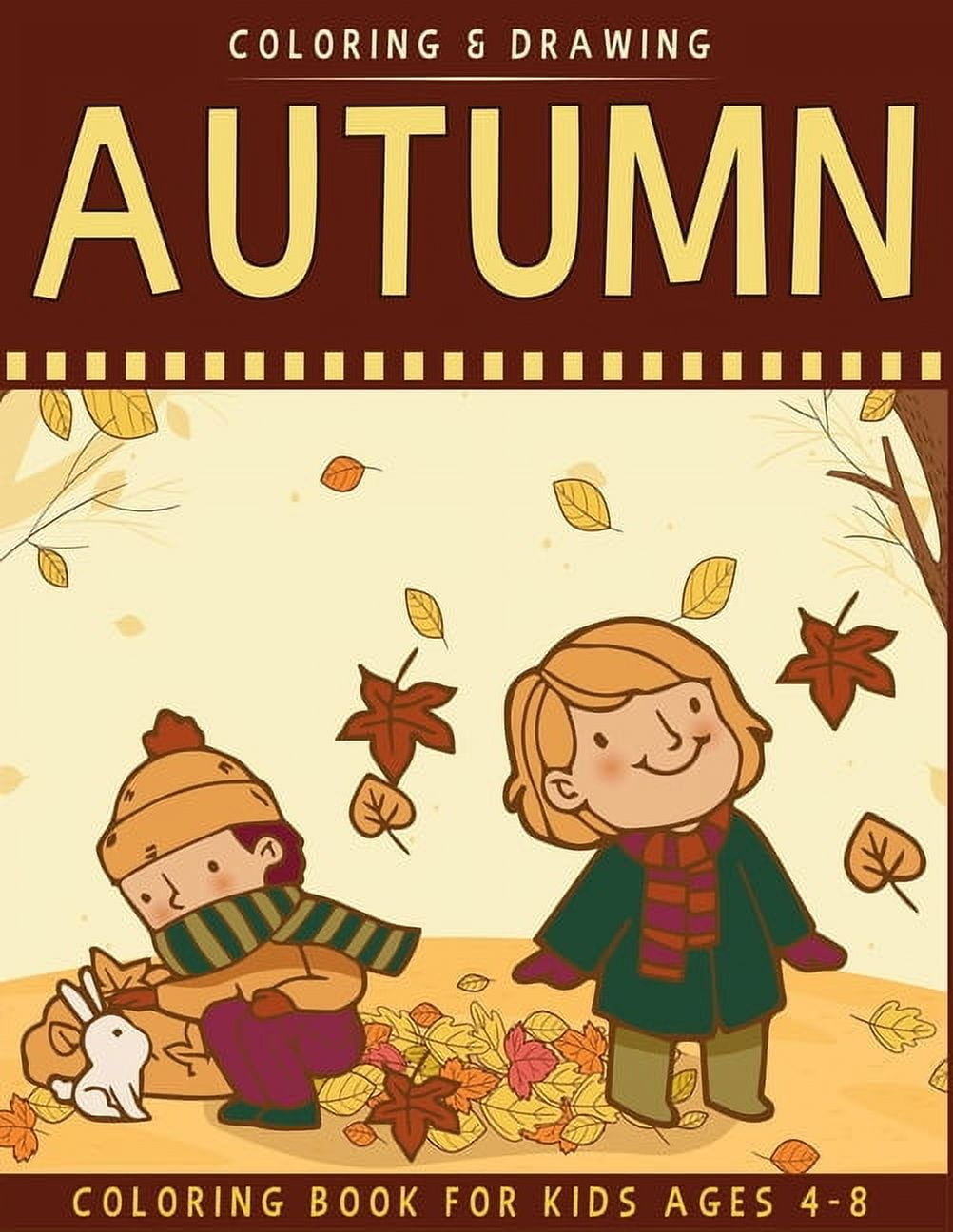 Autumn Coloring Book For Kids Ages 4-8: A Collection of Fun & Cute ...